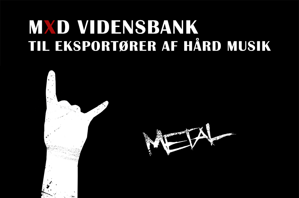 METAL - MXD - Music Export Denmark